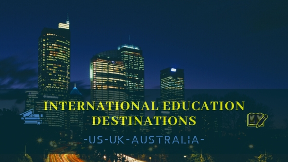 Gateways to Top 3 International Education Destinations